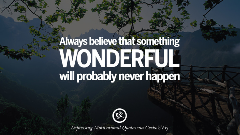 24 Unmotivated Quotes For Your Friends And Enemies That Are Overconfident