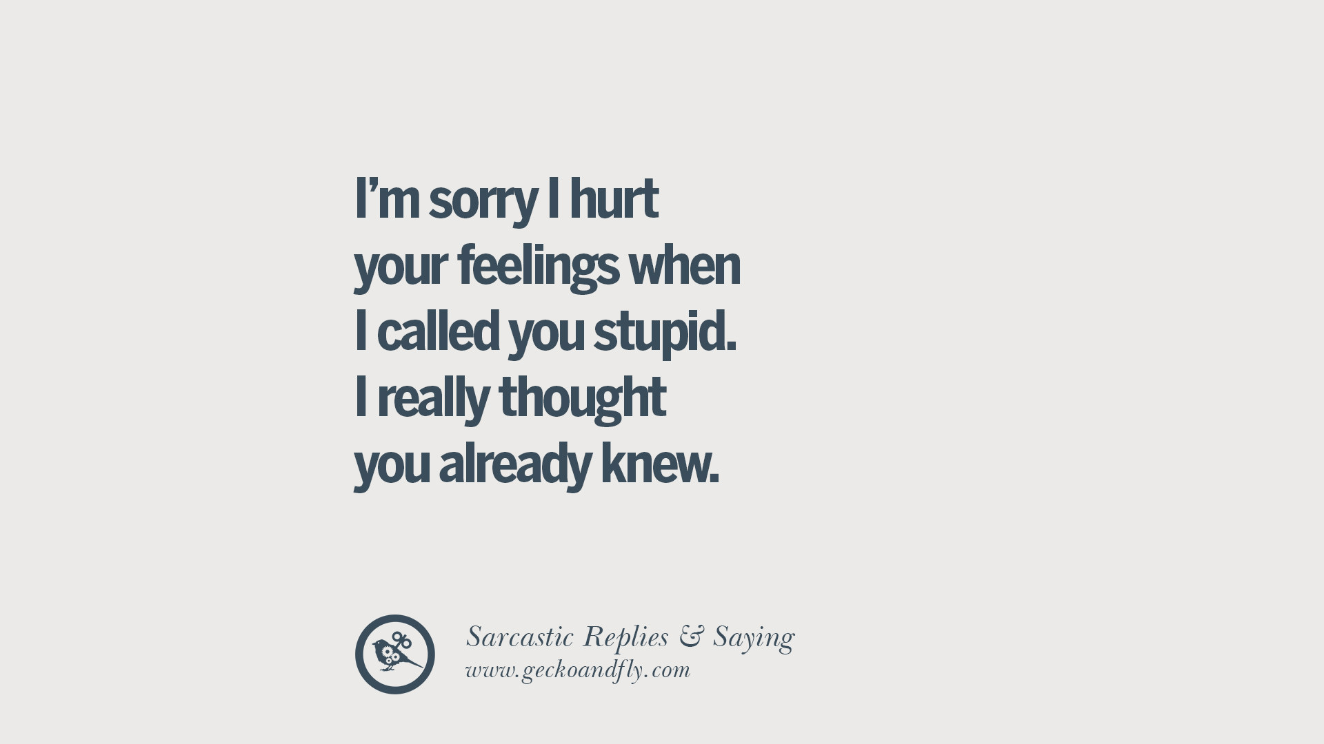 Insulting Quotes Insulting Quotes