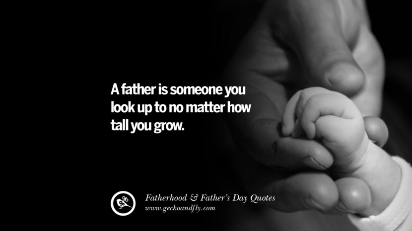 50 Inspiring And Funny Father's Day Quotes On Fatherhood
